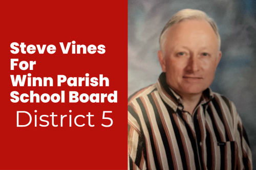 Steven Vines Announces Candidacy for Winn Parish School Board District ...